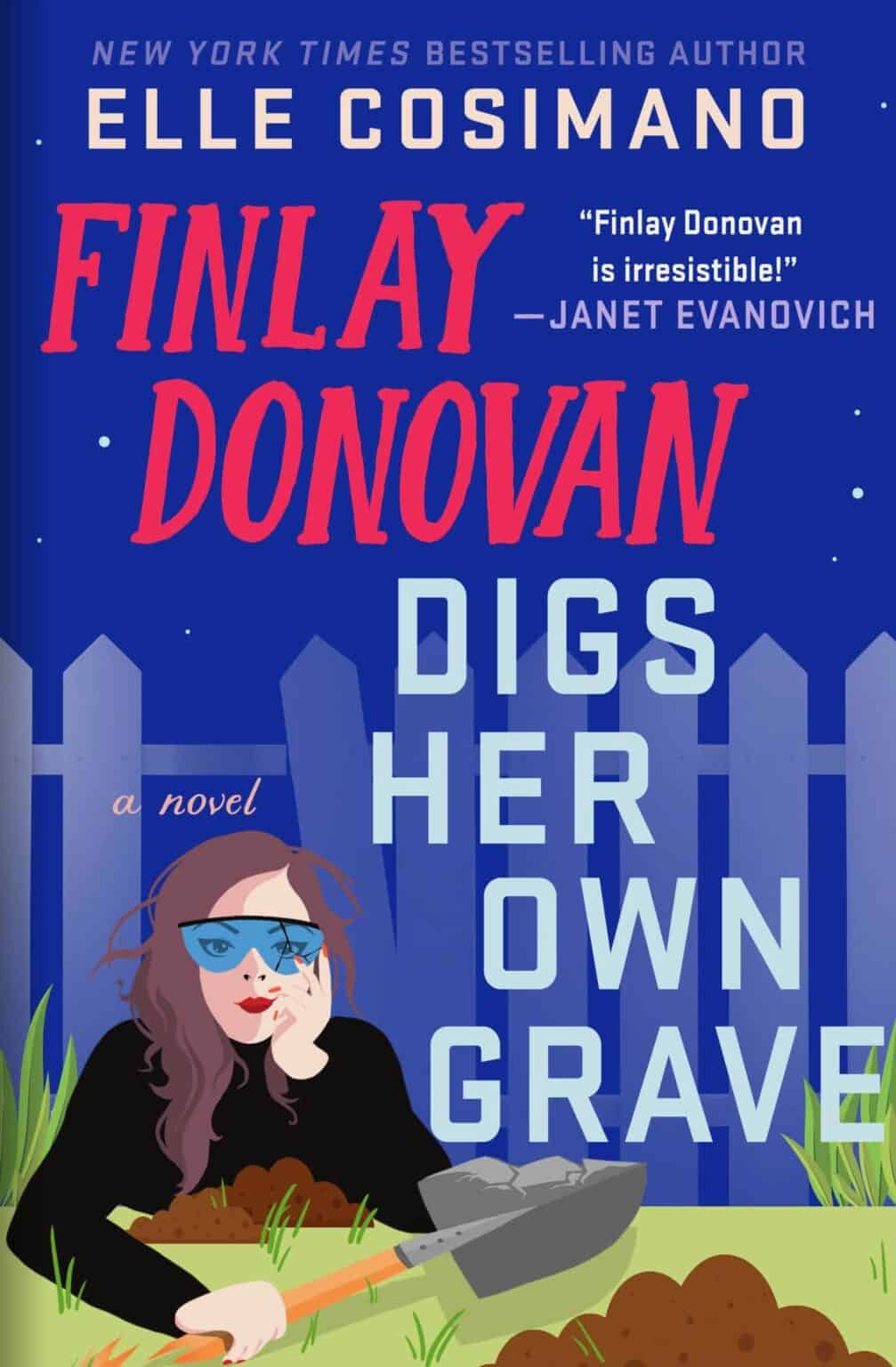 Finlay Donovan Digs Her Own Grave - Elle Cosimano